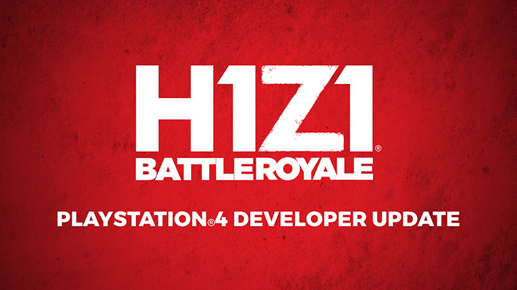 PS4 Developer Update | H1Z1 | Battle Royale | Auto Royale