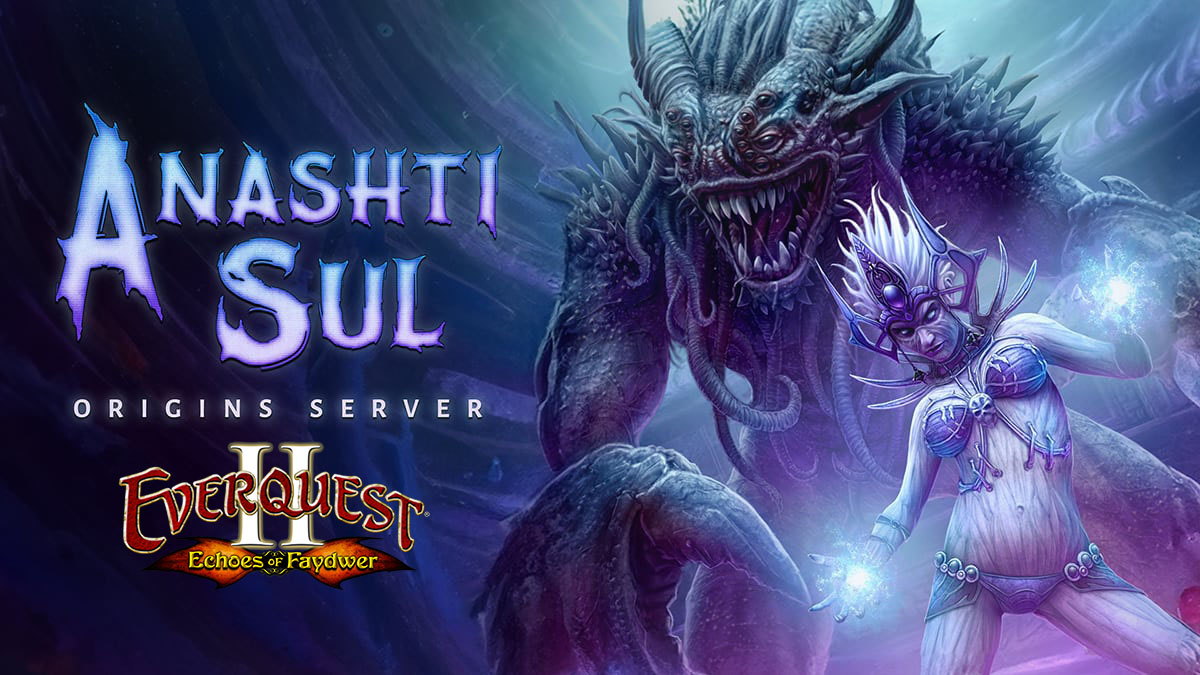 Anashti Sul, Welcome to Echoes of Faydwer! | EverQuest II